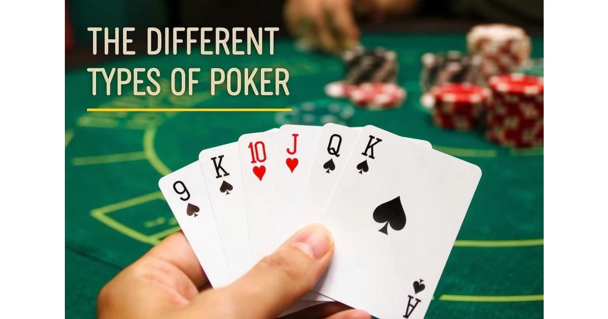 Types of Poker Explained – Learn Popular Poker Games